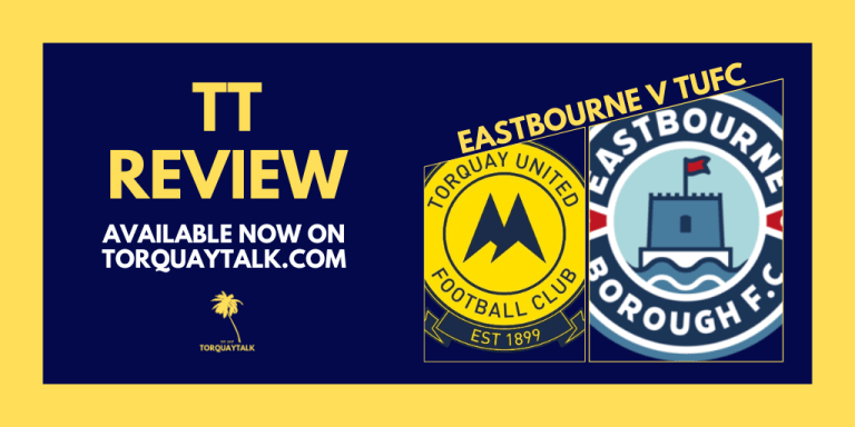 TT MATCH VERDICT – Eastbourne Borough 4-2 Torquay United by Matty ...