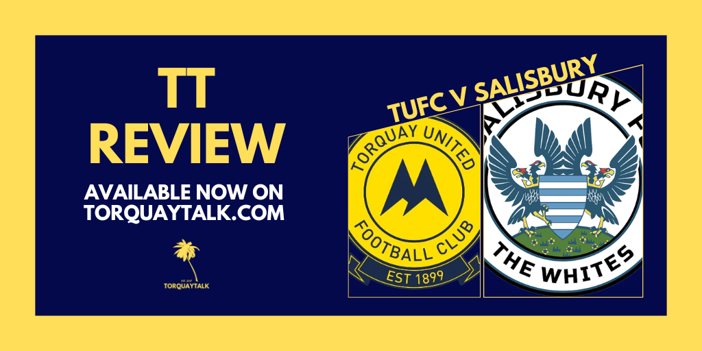 TT MATCH VERDICT – Torquay United 2-1 Salisbury by Danny Burnell ...